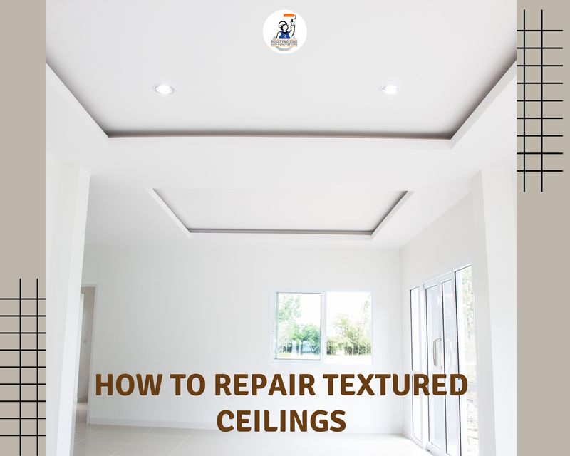 HOW TO REPAIR TEXTURED CEILINGS