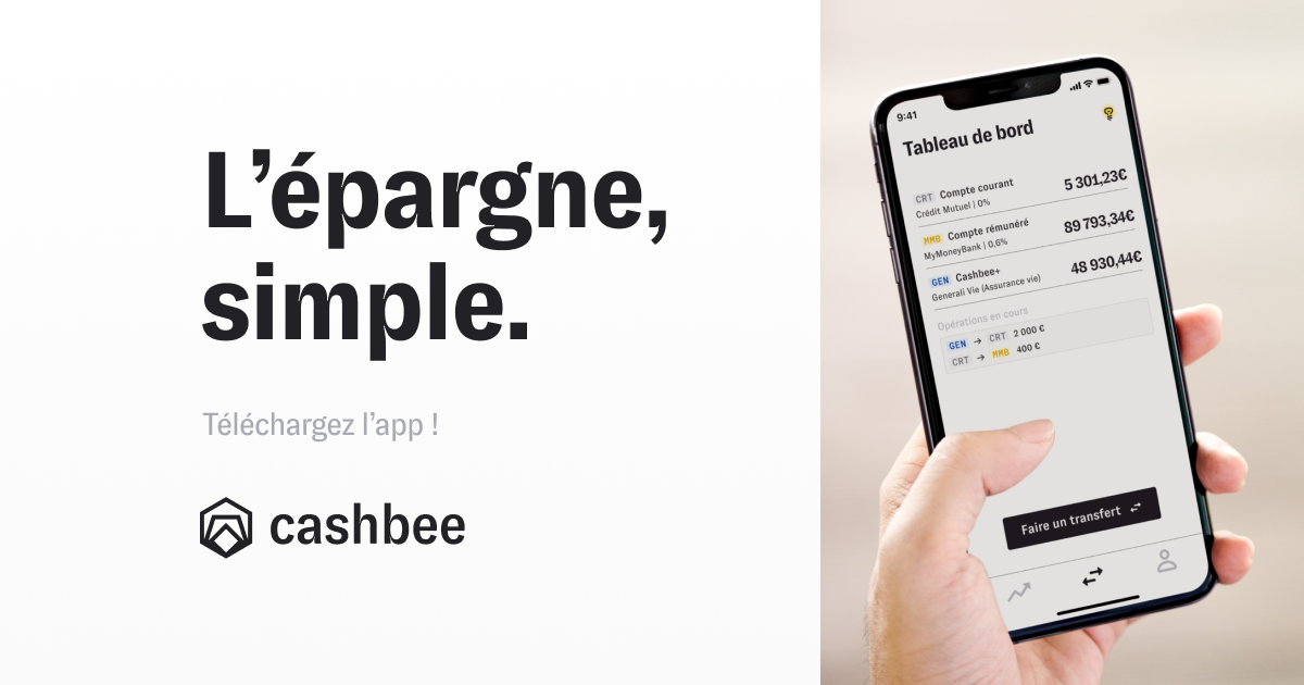 Cashbee — Les meilleurs placements, dans votre poche