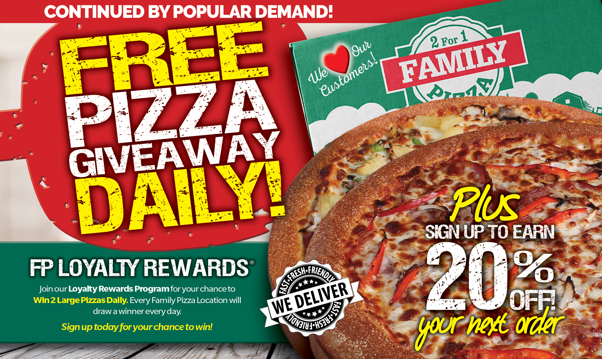 Family Pizza, Always 2 For 1 and FREE Delivery