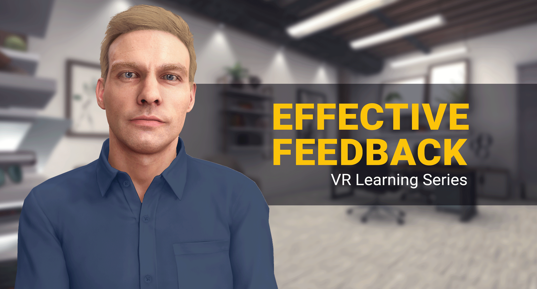 Effective Feedback VR Learning Series