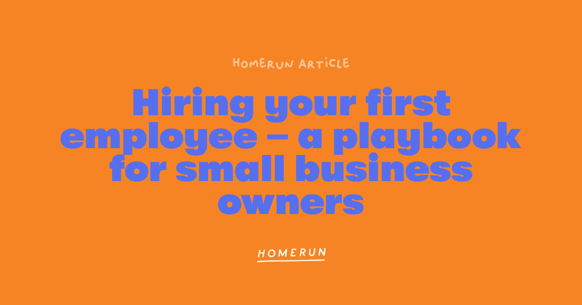 Hiring Your First Employee in 2023 [Steps To Follow]