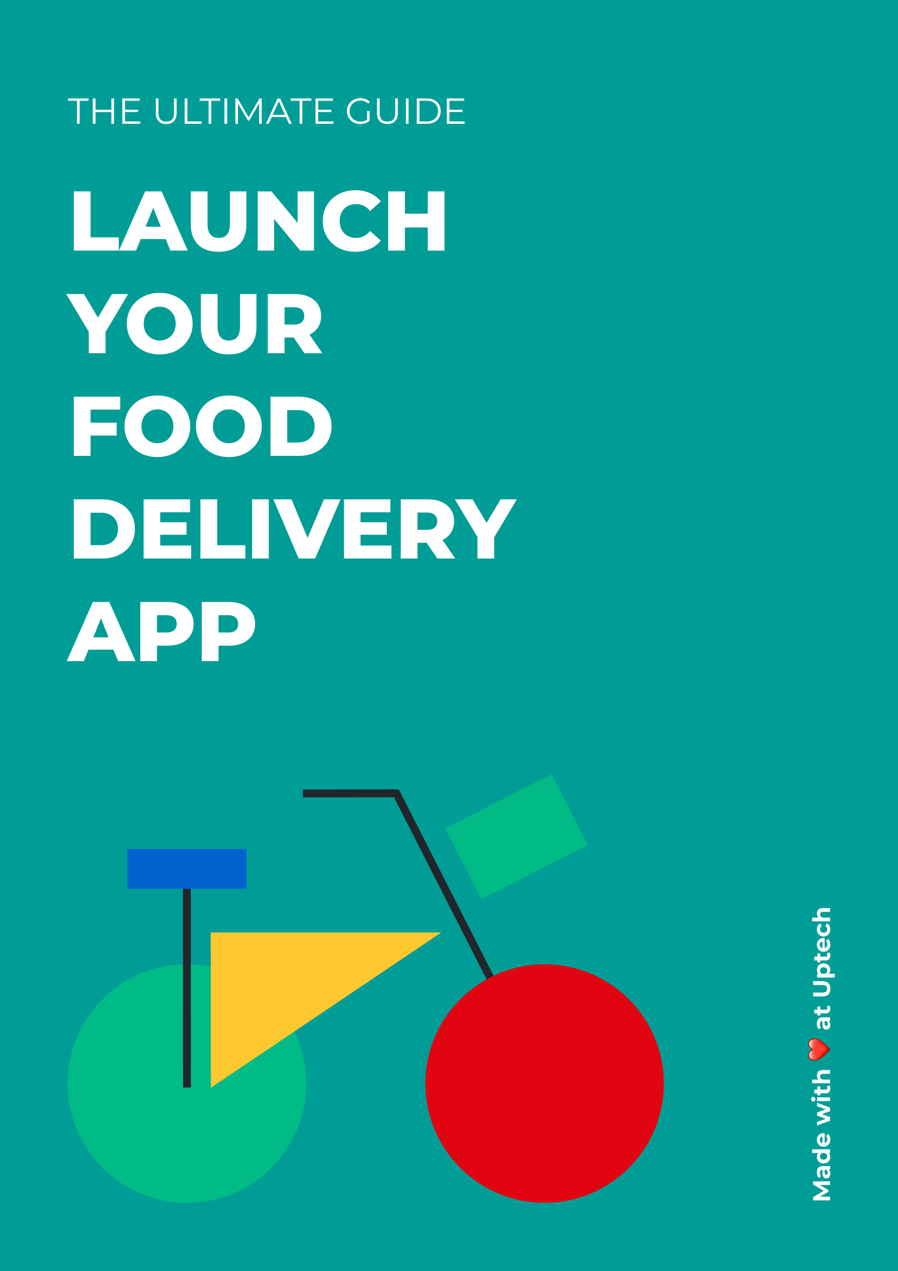 The Ultimate Guide on Launching Food Delivery App