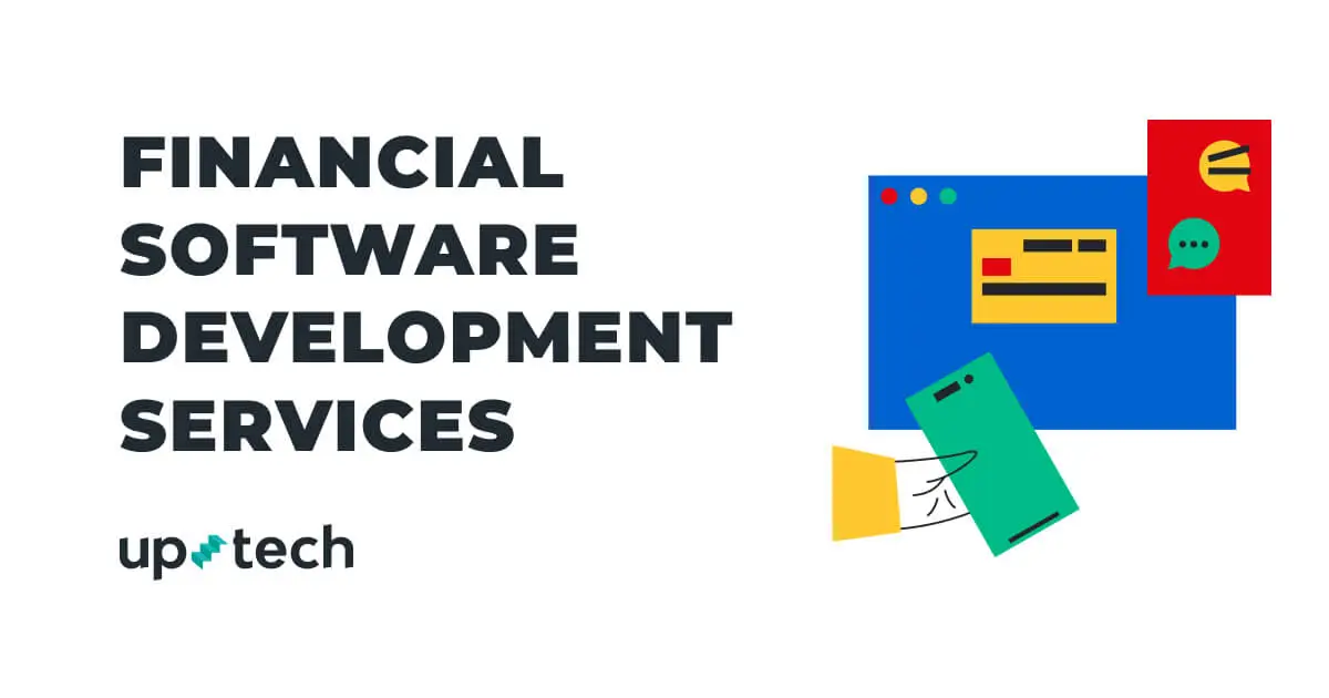 Financial Software Development Services by Uptech