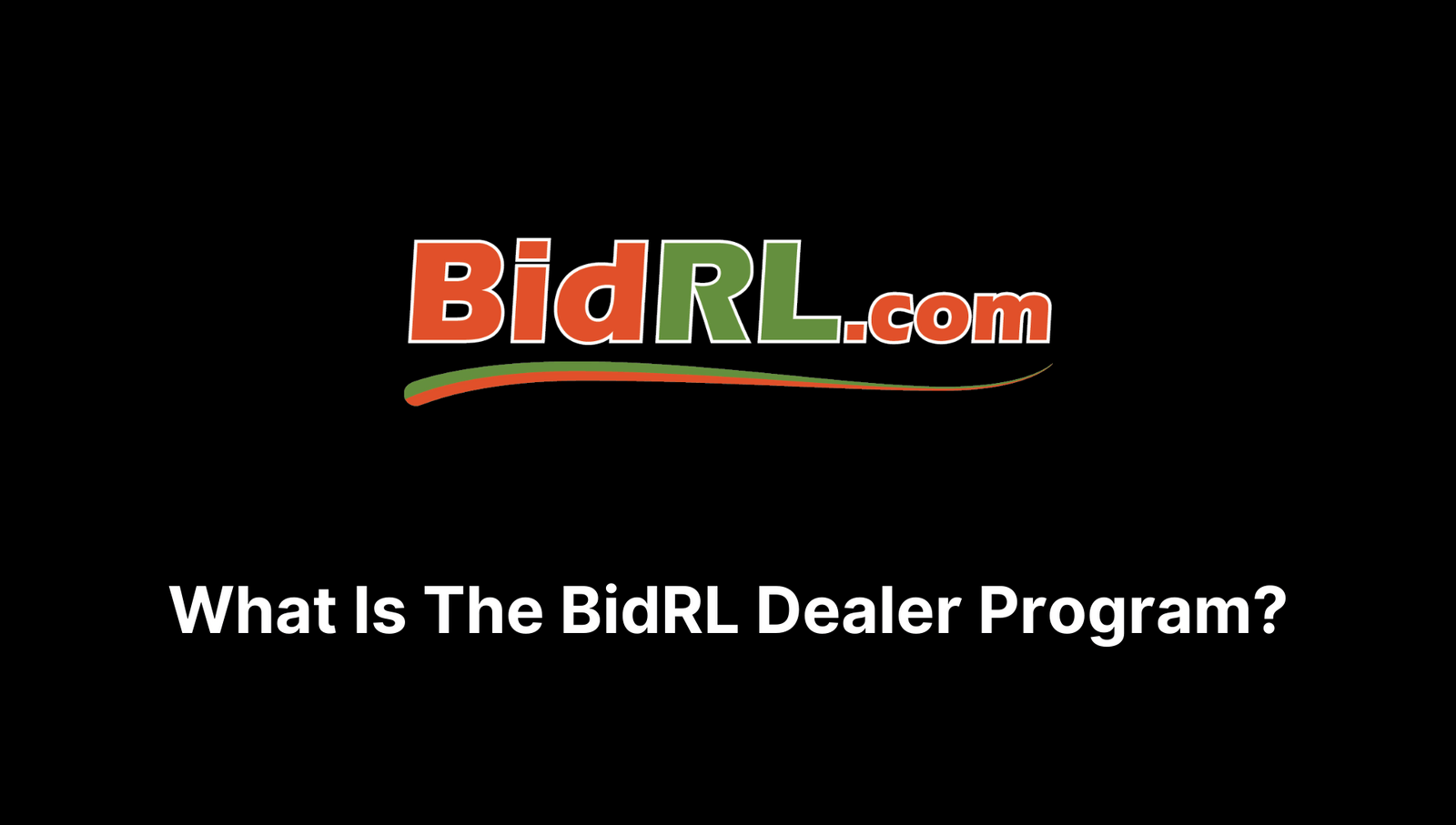 Become A BidRL Dealer | BidRL.com