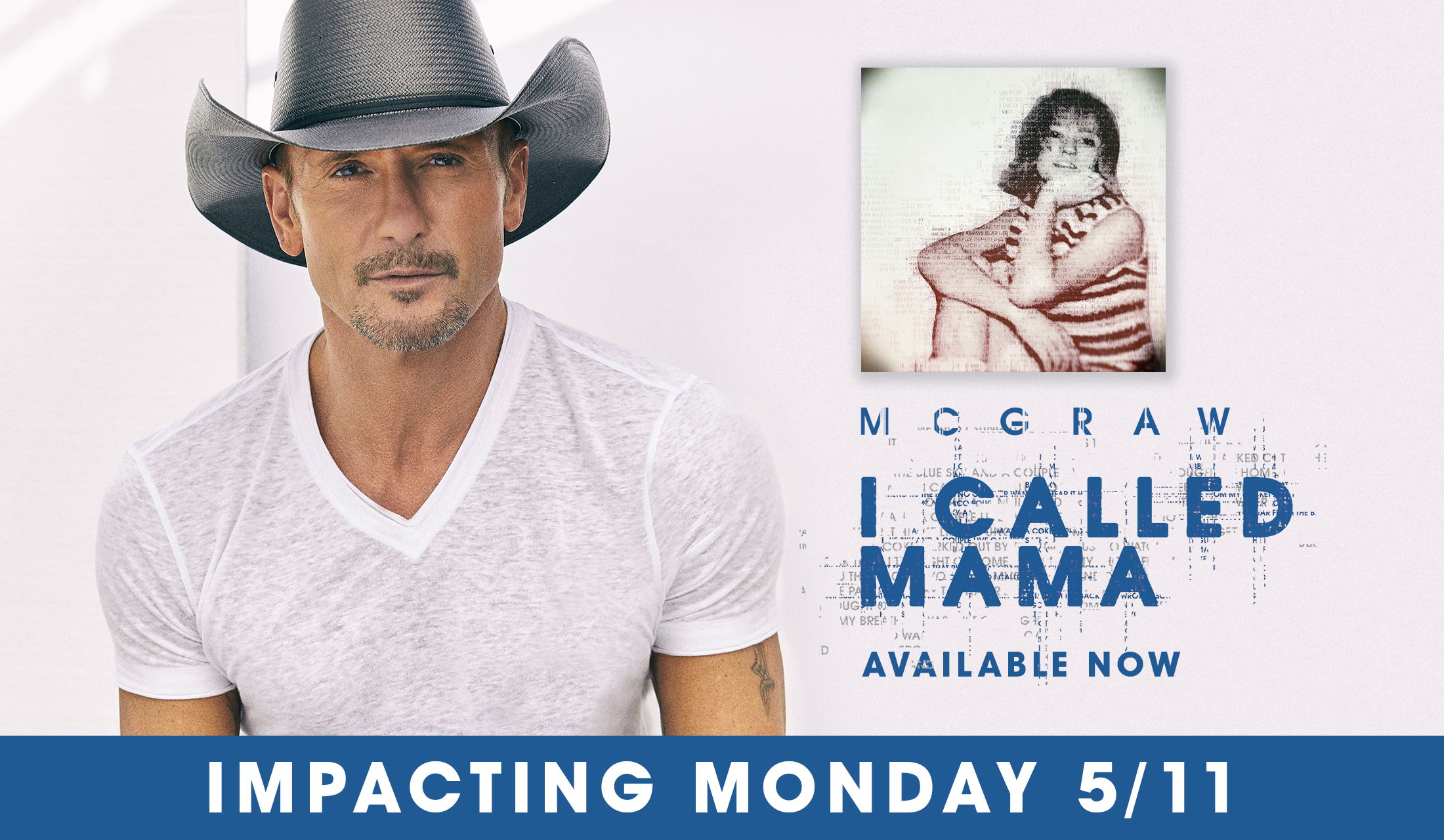 Tim McGraw "I Called Mama"