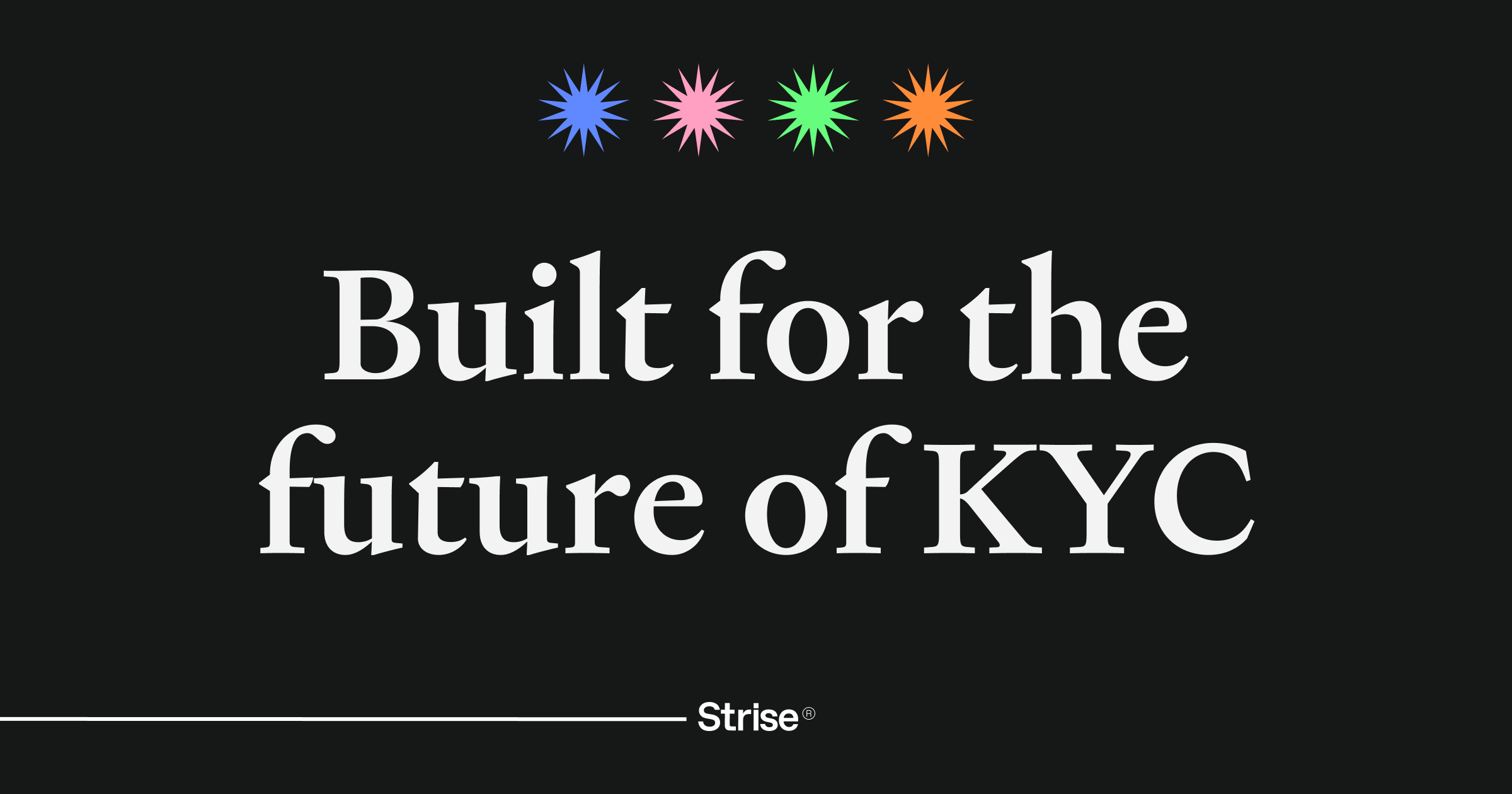 The future of KYC — Strise®