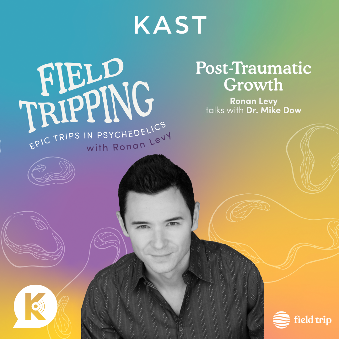 #26 Post-Traumatic Growth | Dr. Mike Dow