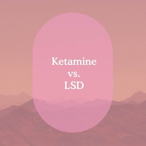 Ketamine Vs Lsd For Therapy