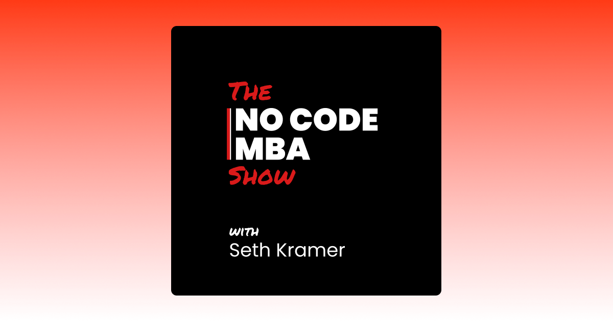 Podcast: The No Code MBA Show