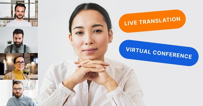 Why Real-Time Translations during Virtual Conferences Are Essential