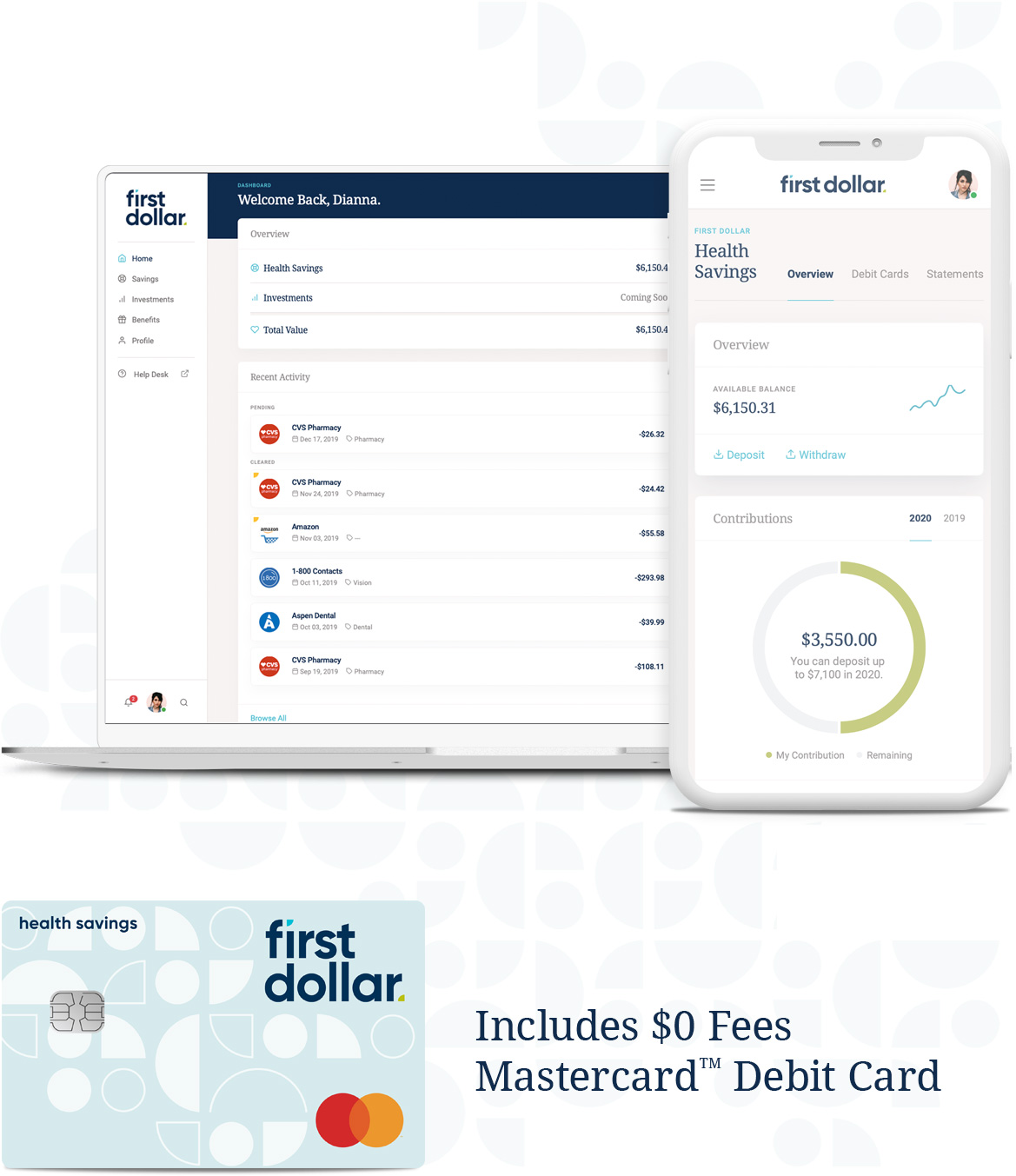 It's your money. We make it healthier. | First Dollar