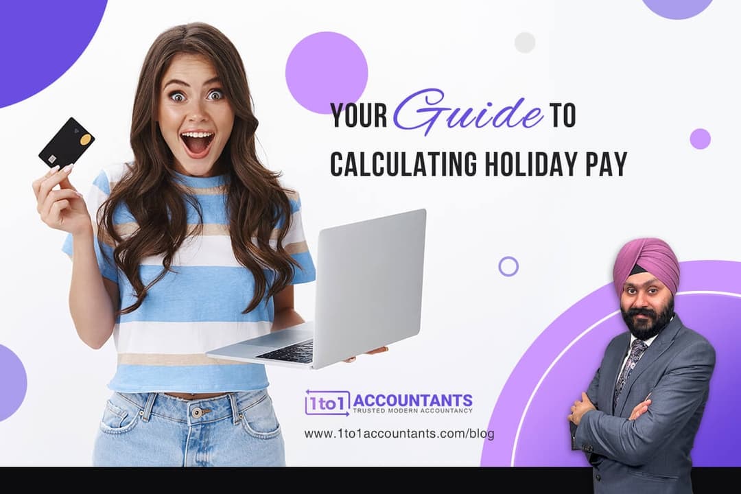 1to1 Accountants Blog: Your Guide to Calculating Holiday Pay