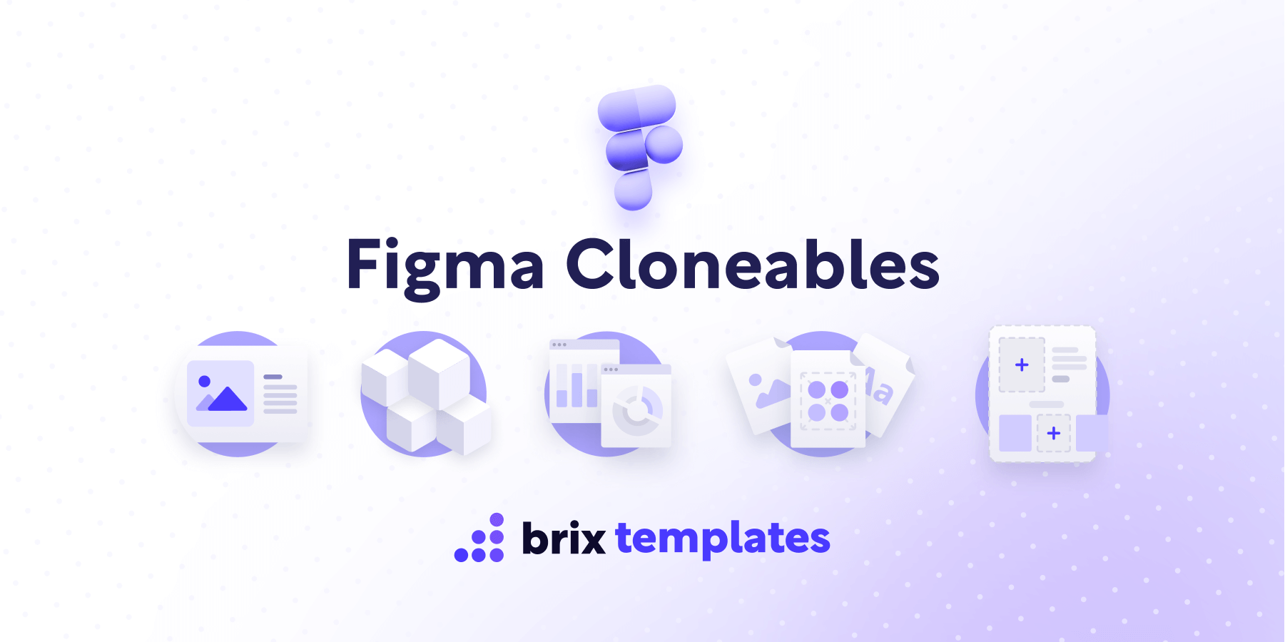 The best free Figma Cloneables | BRIX Templates