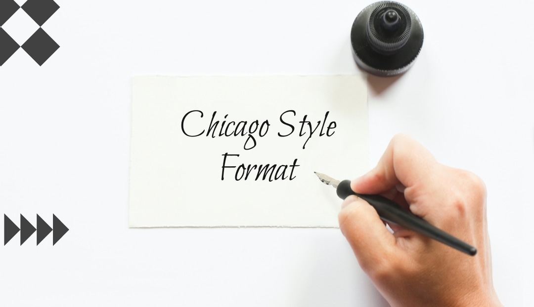 Chicago Style Format: A Student’s Complete Guide