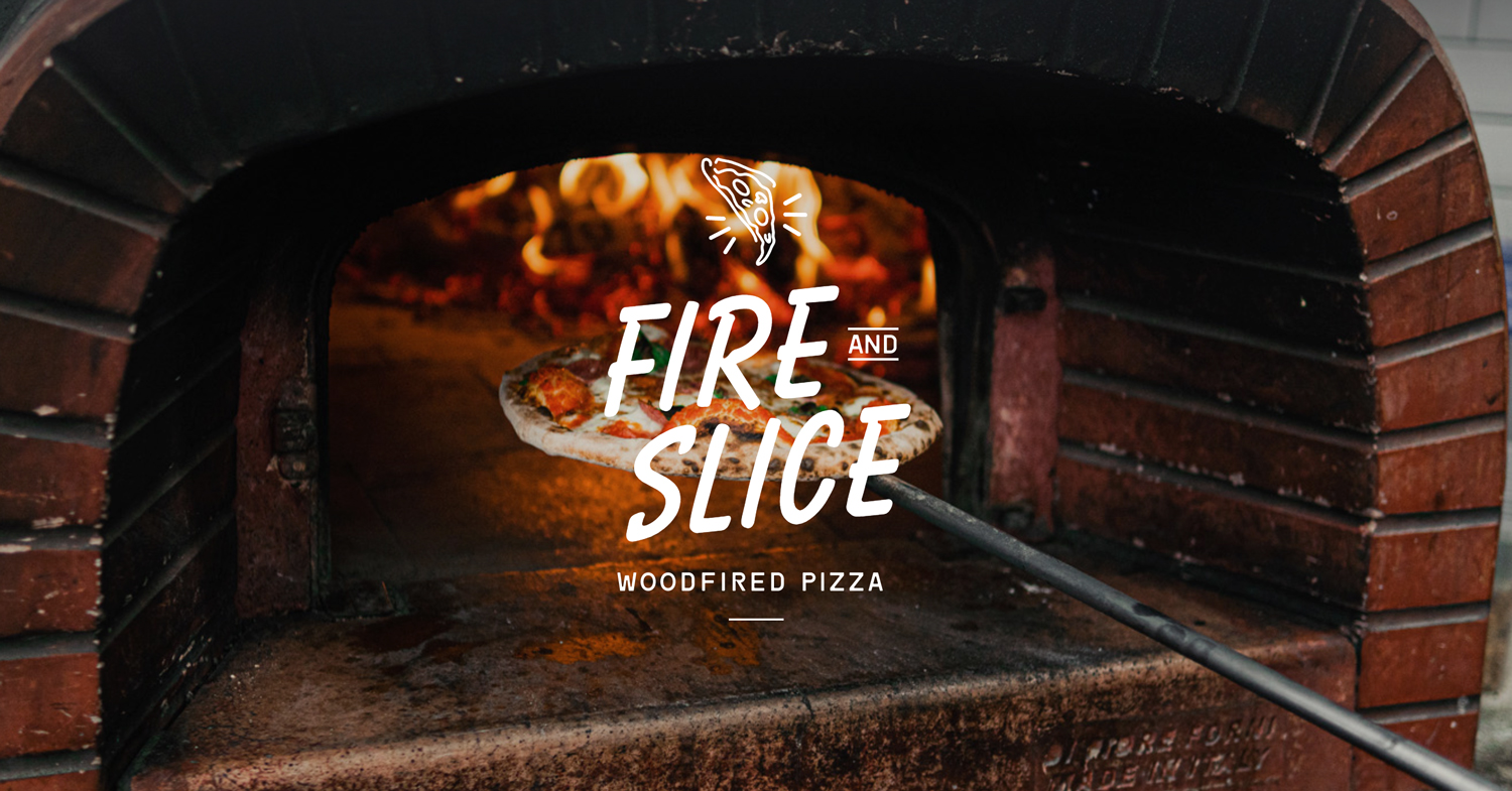 Fire & Slice