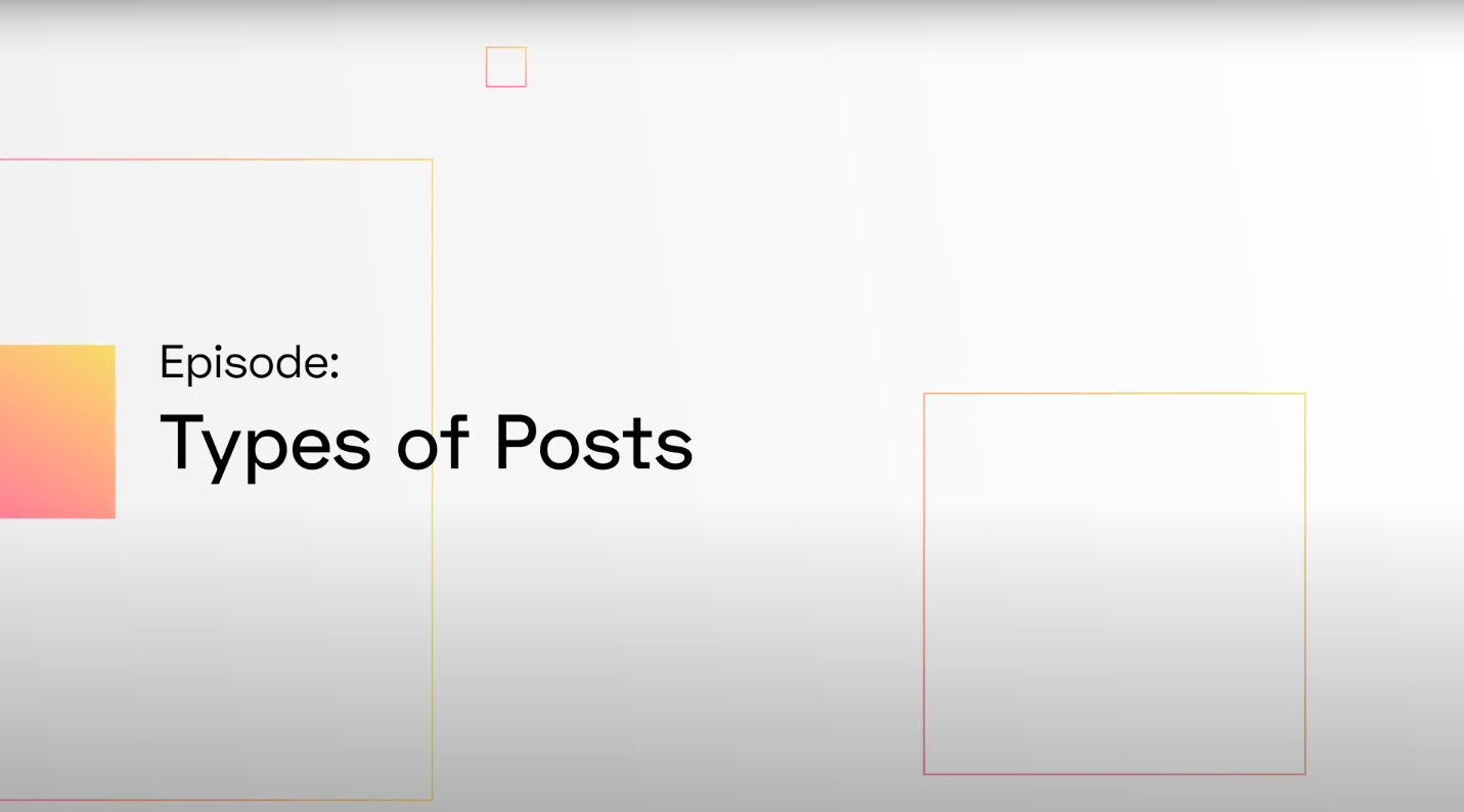 Lancify Learn | 2.1 Types of Posts
