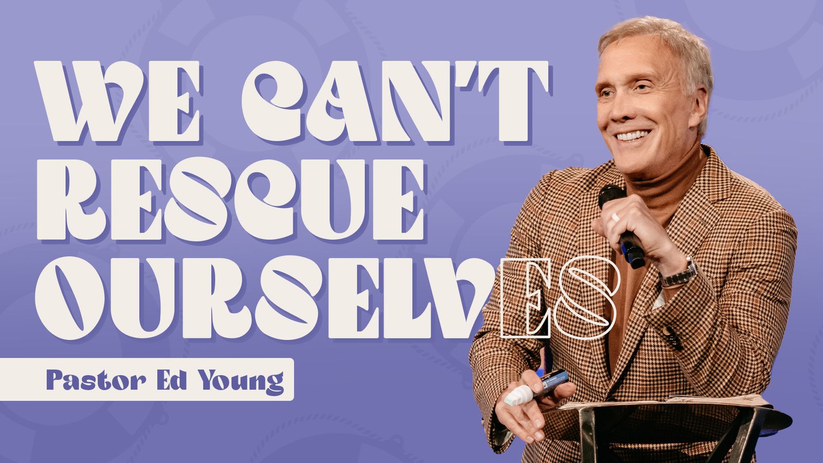 Ed Young: Pastor, Author, Leader, Speaker