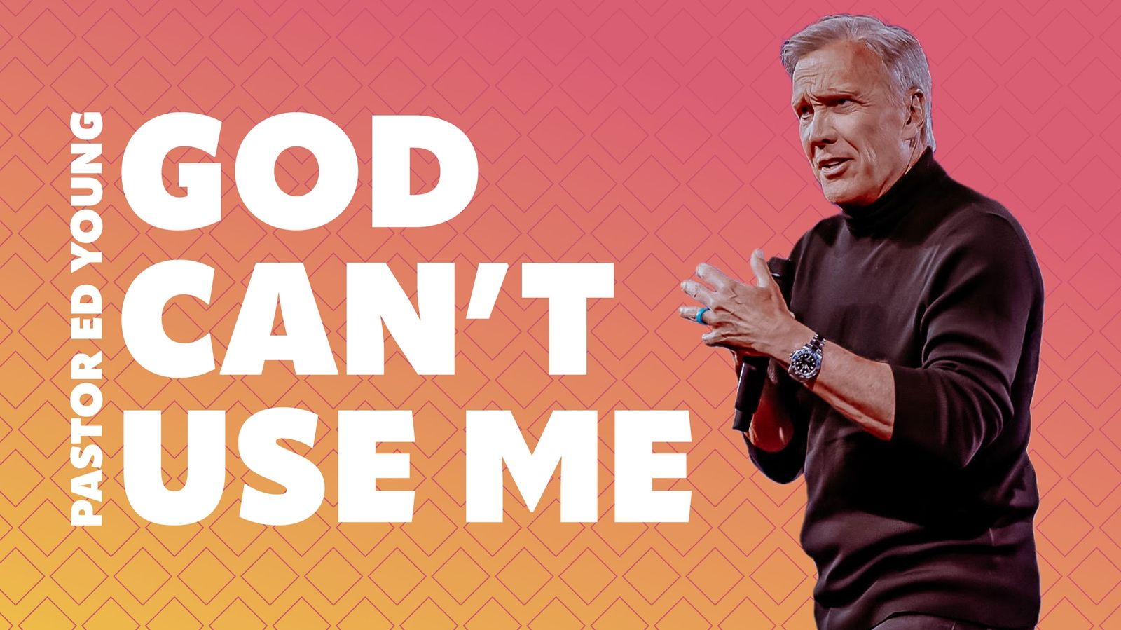 Ed Young: Pastor, Author, Leader, Speaker