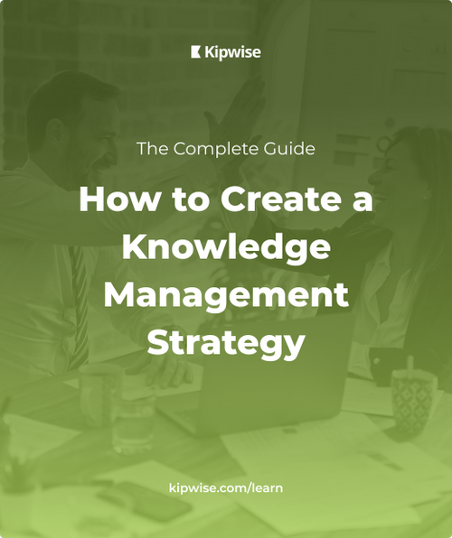 Developing a Knowledge Management Strategy | Tips & Guides