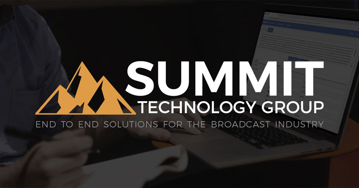 Summit Technology Group | Broadcast Solutions