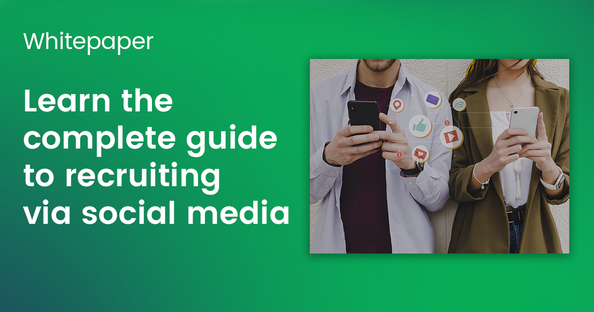 Learn the complete guide to recruiting via social media