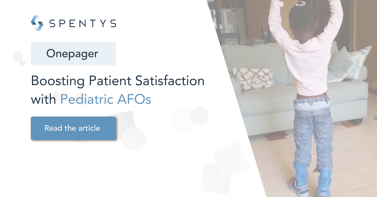 Boosting patient satisfaction with pediatric AFOs