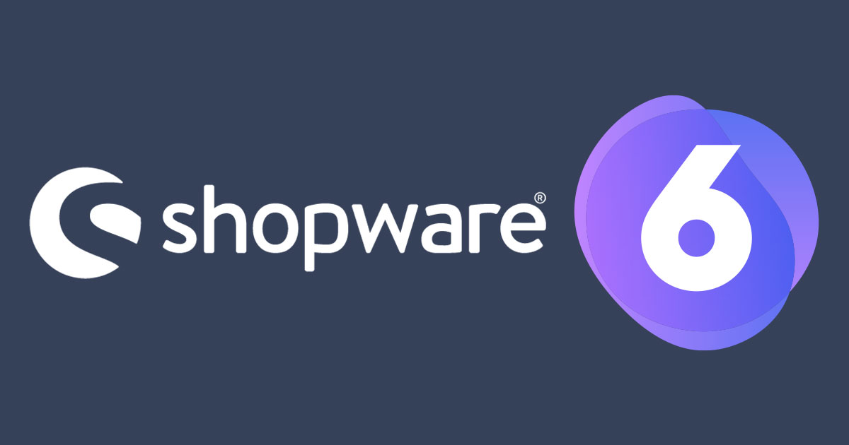 Shopware 6 - Überblick zur neuen Shopware Plattform