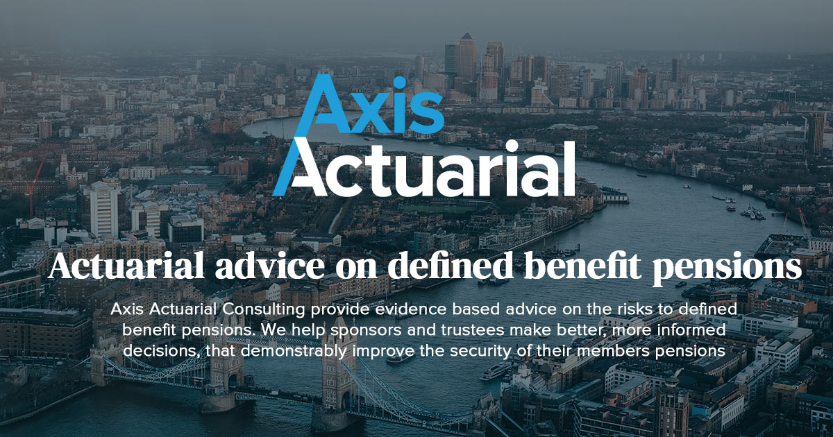 Axis Actuarial Consulting - Actuarial advice on defined benefit pensions