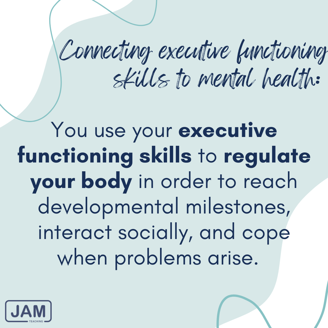Connecting Executive Functioning Skills to Mental Health 🧠