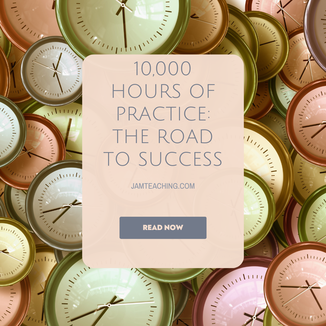 10,000 Hours of Practice: The Road to Success