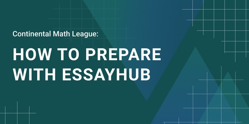 Continental Math League: Prepare With EssayHub