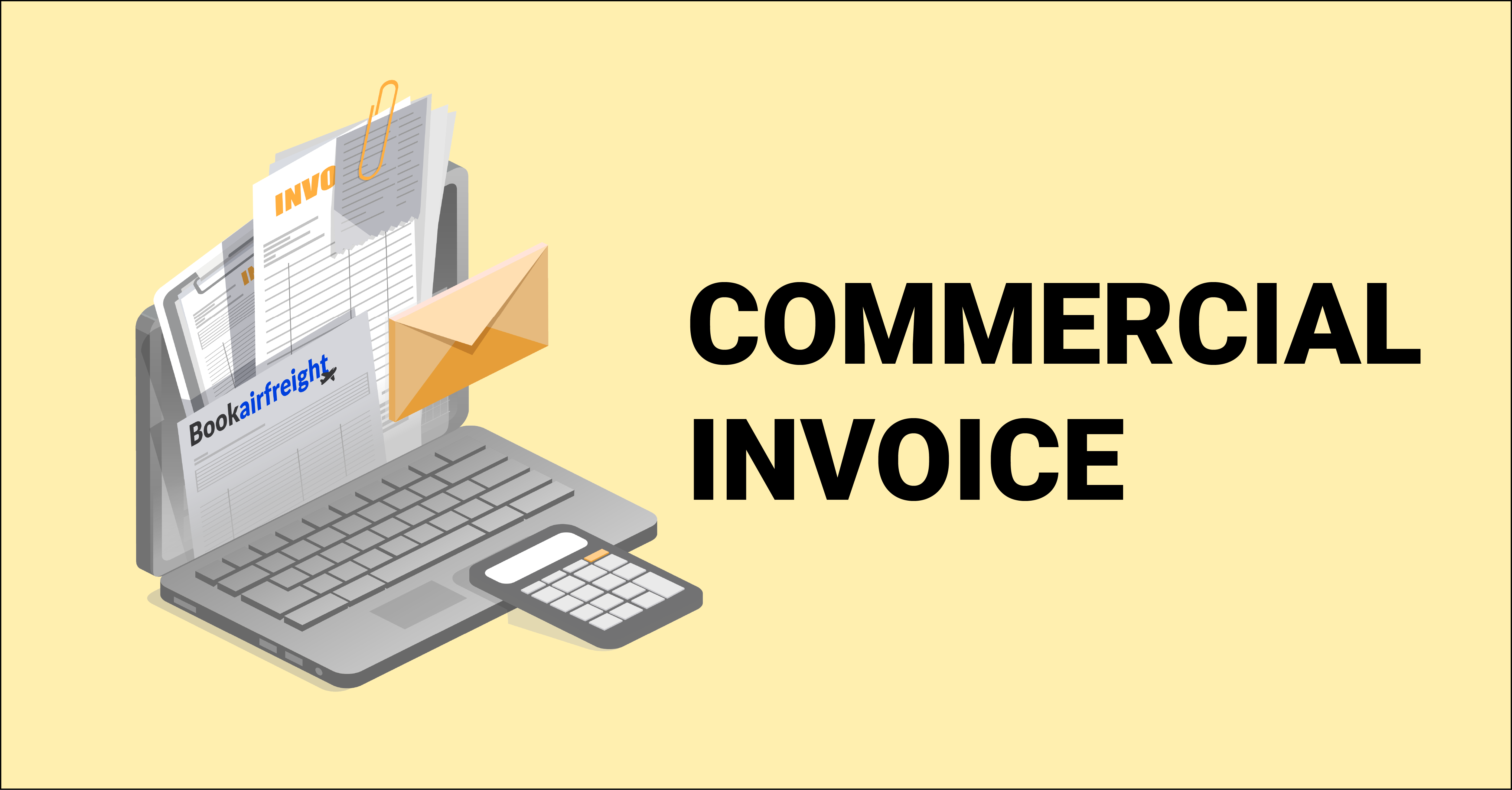 Commercial Invoice (CI) | Bookairfreight Shipping Terms Glossary