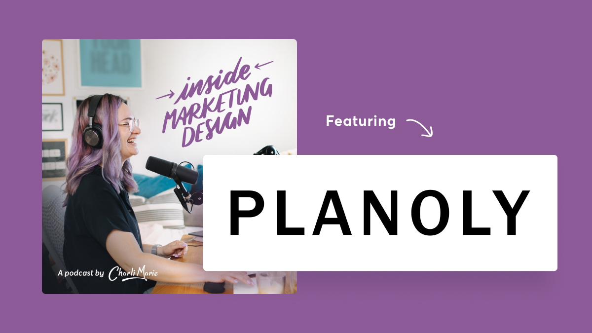 Inside Marketing Design at Planoly - S3 E9