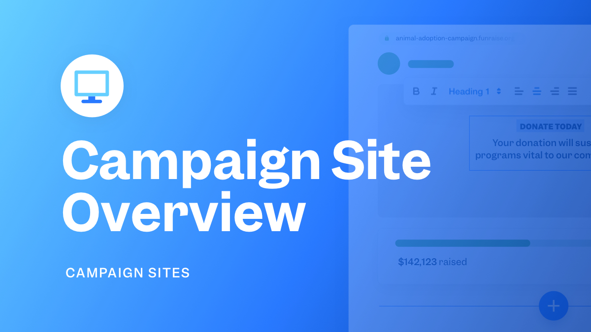 Campaign Sites Overview Lesson | Funraise University