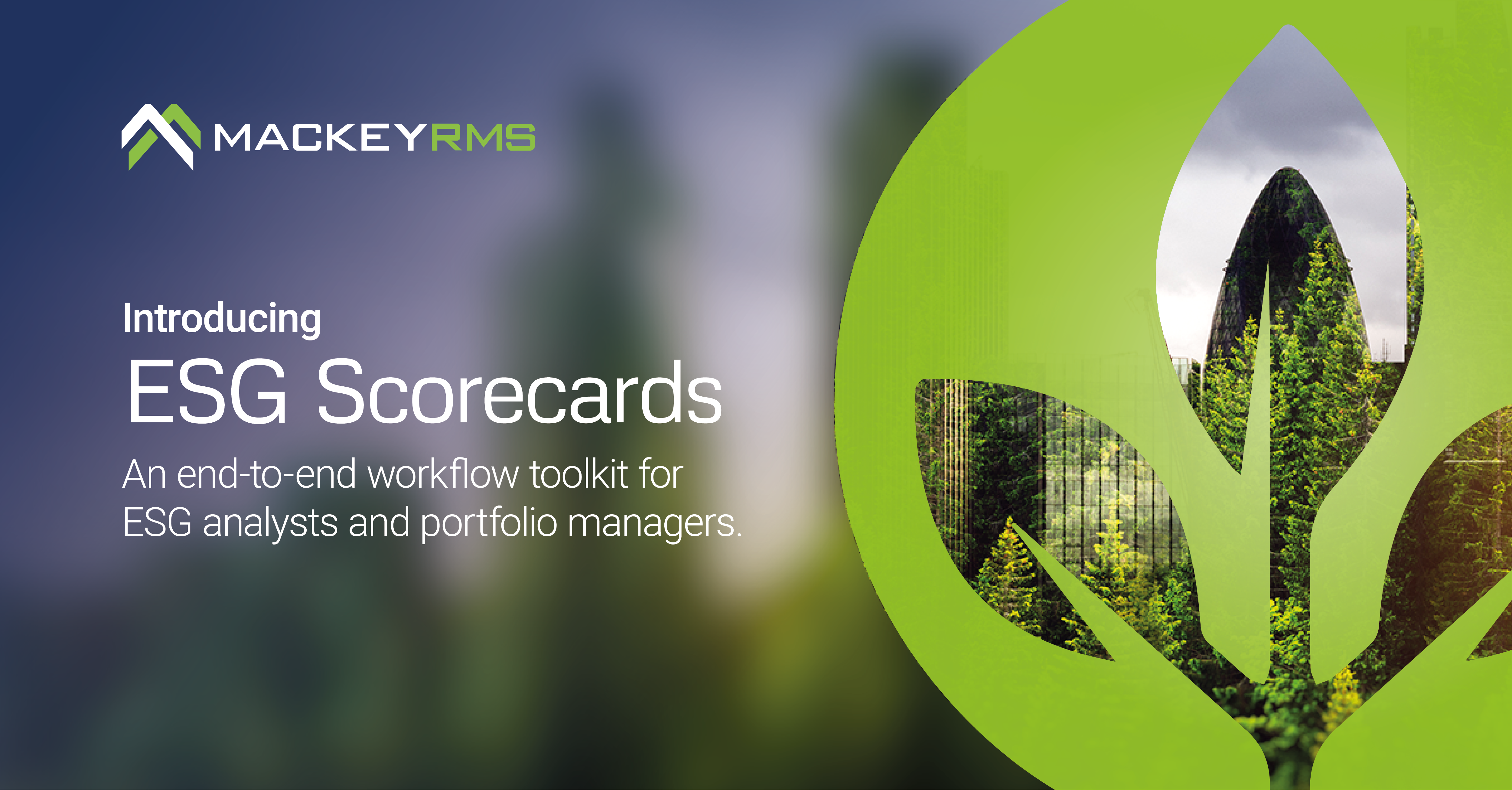 MackeyRMS Updates - MackeyRMS Introduces ESG Scorecards to Streamline ...