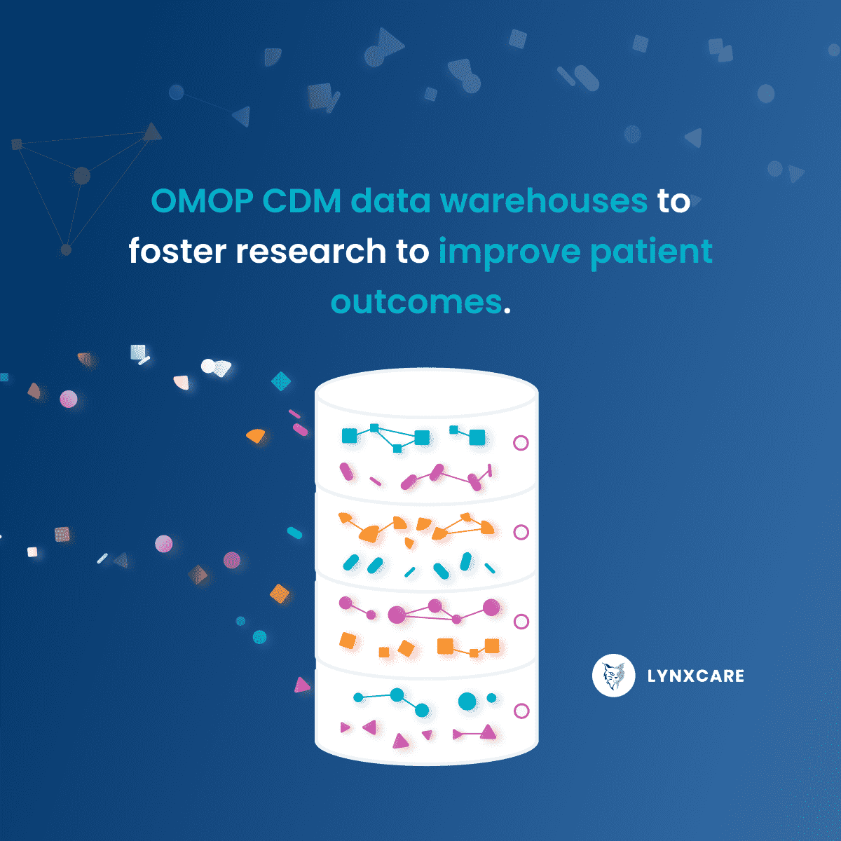 OMOP CDM data warehouses to foster research to improve patient outcomes ...
