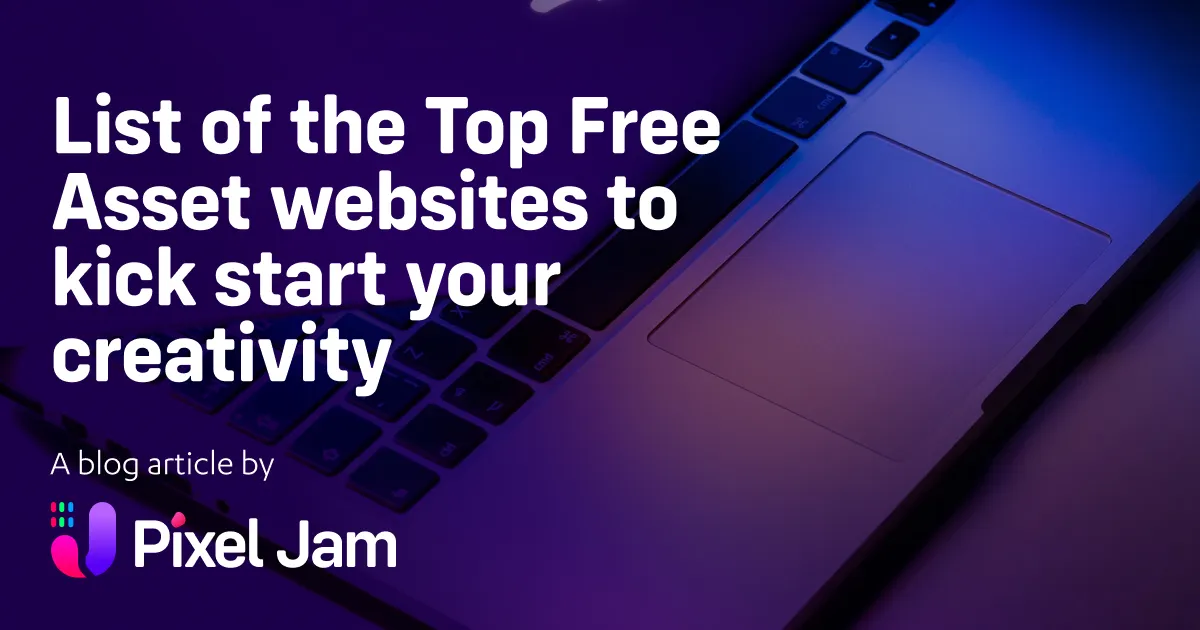 List of the Top Free Asset websites to kick start your creativity