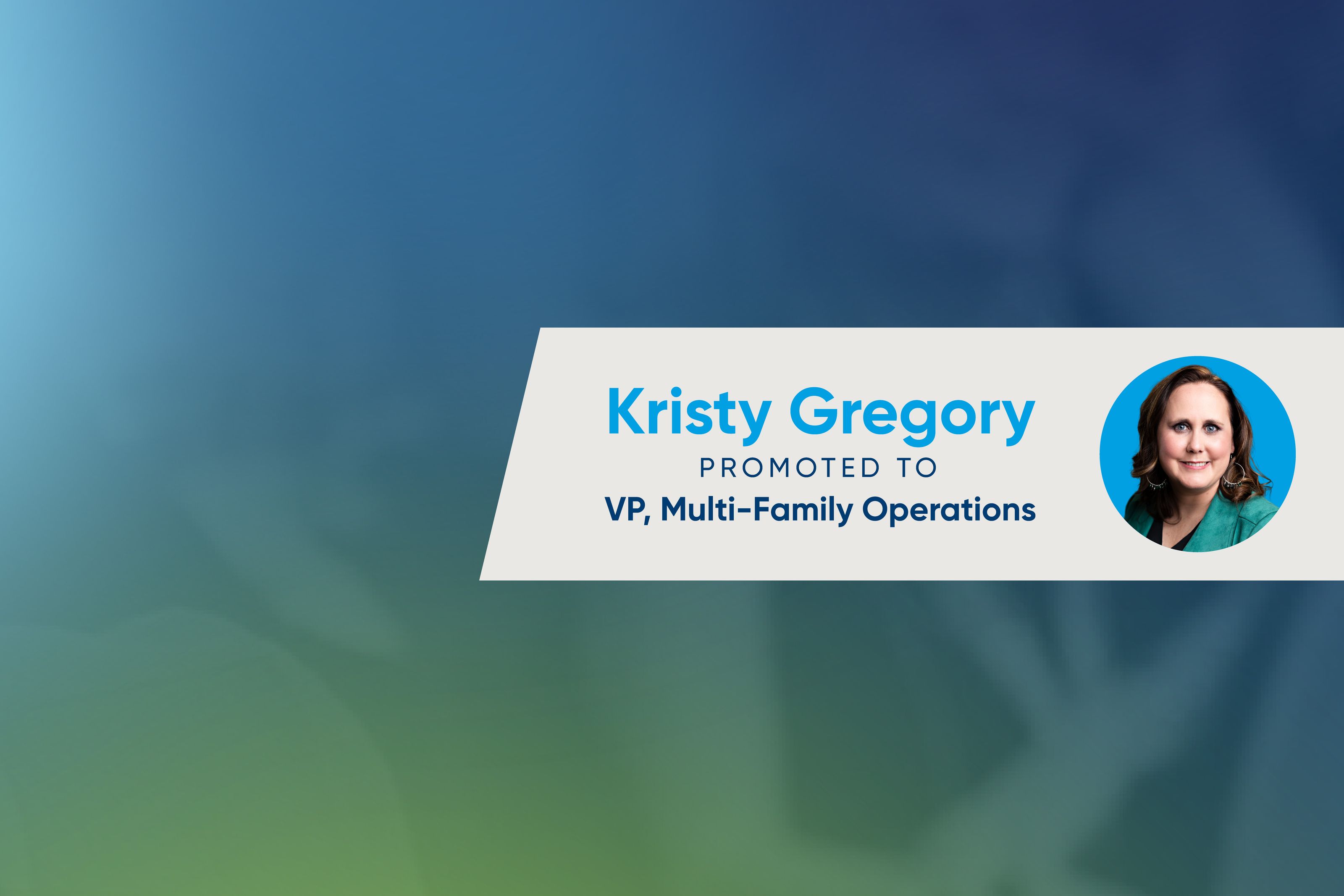 Asset Living Promotes Kristy Gregory to Vice President, Multi-Family ...