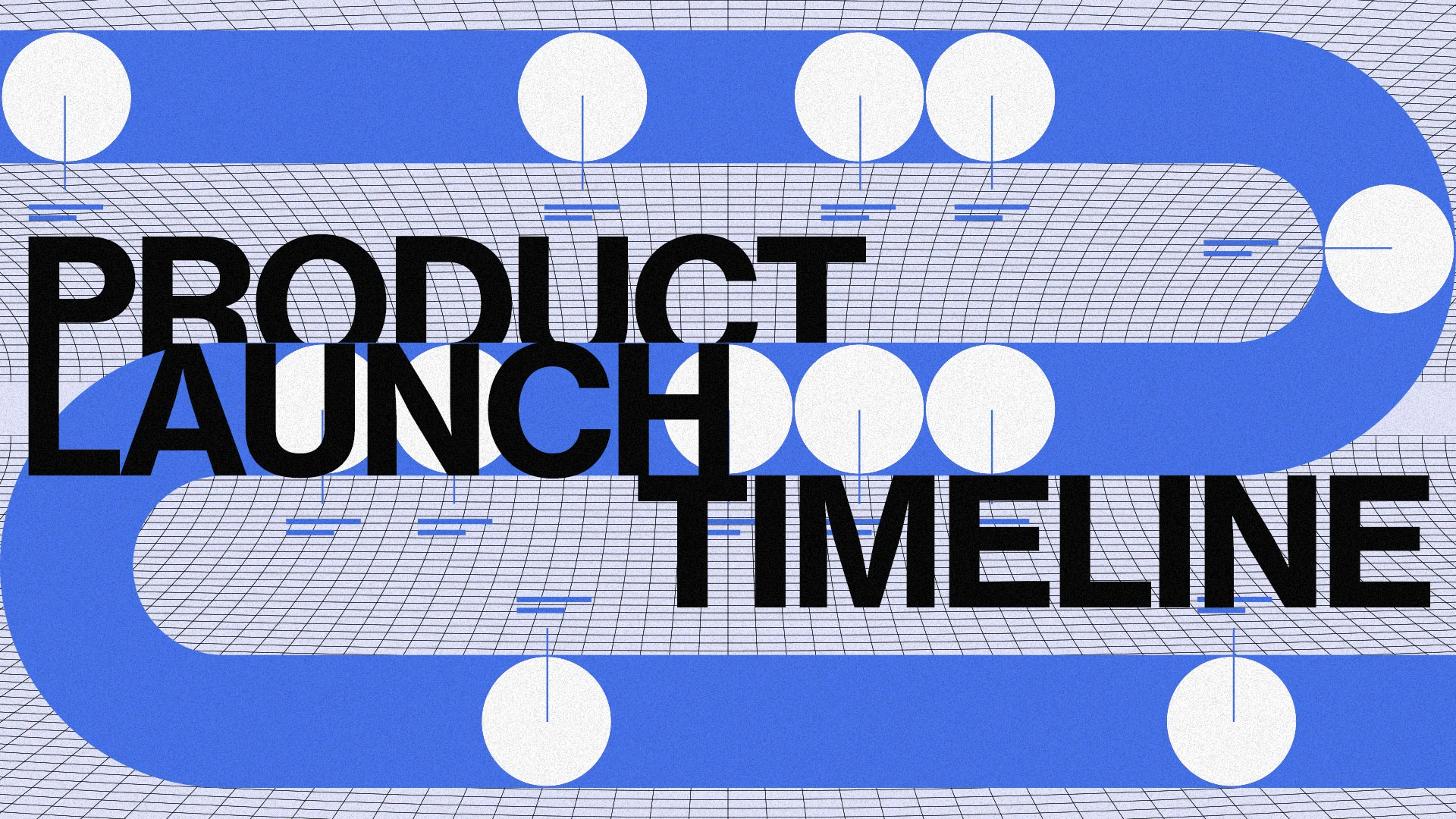 What's an Effective Product Launch Timeline & How to Create It