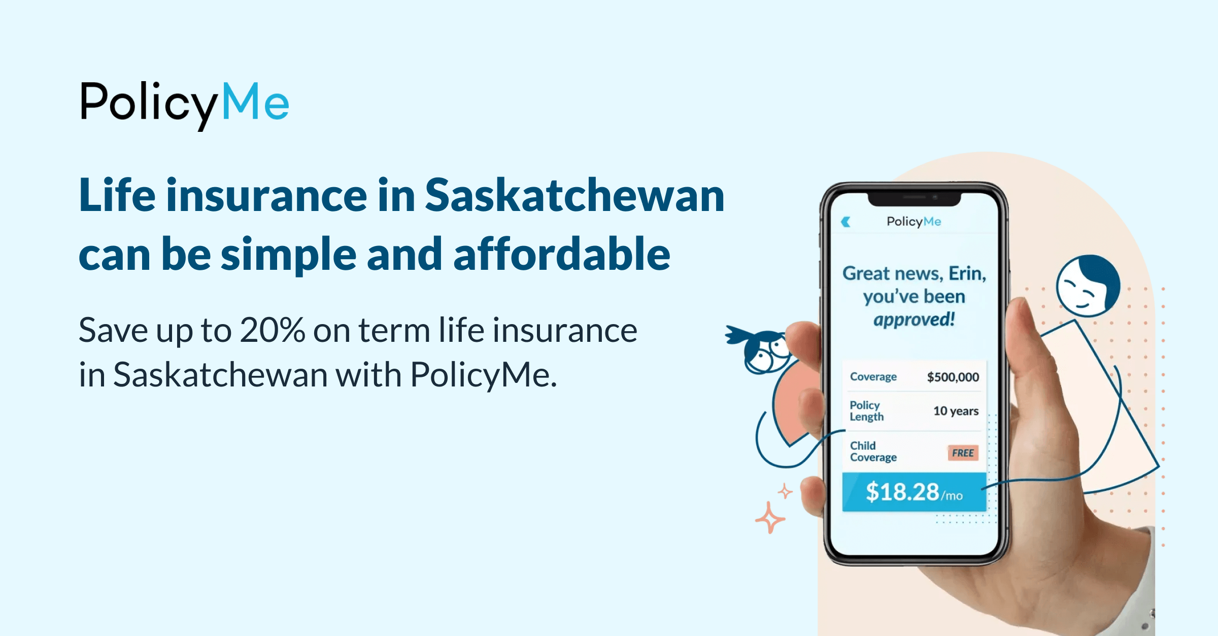 Life Insurance Saskatchewan: Affordable and Simple | PolicyMe