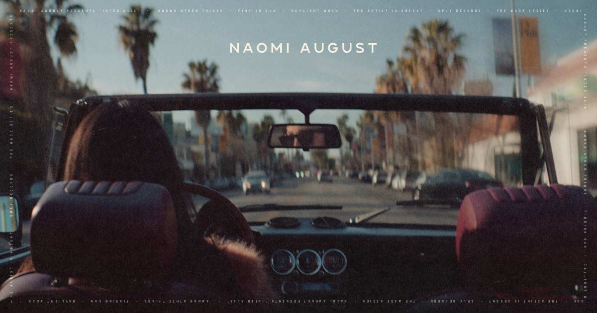 Naomi August Presents "Inter Alia" - Album Out Now