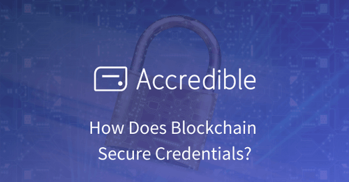 How Does Blockchain Secure Credentials?