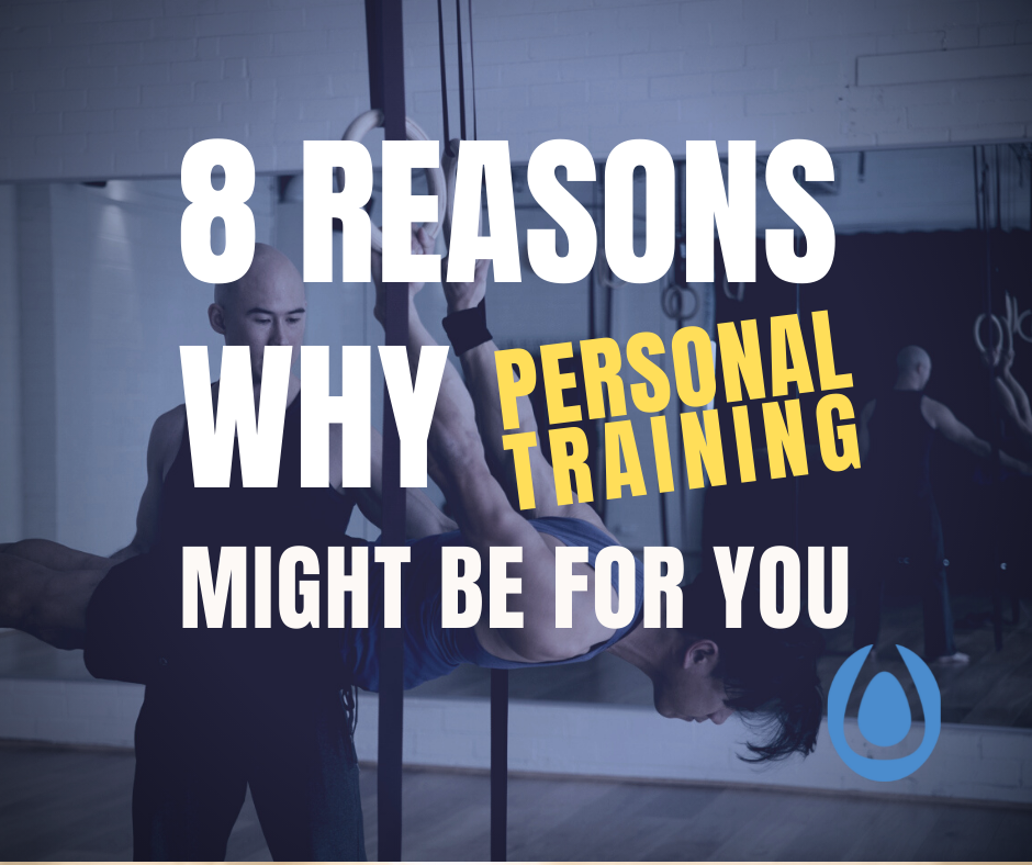 8 Reasons Why Personal Training Might Be For You