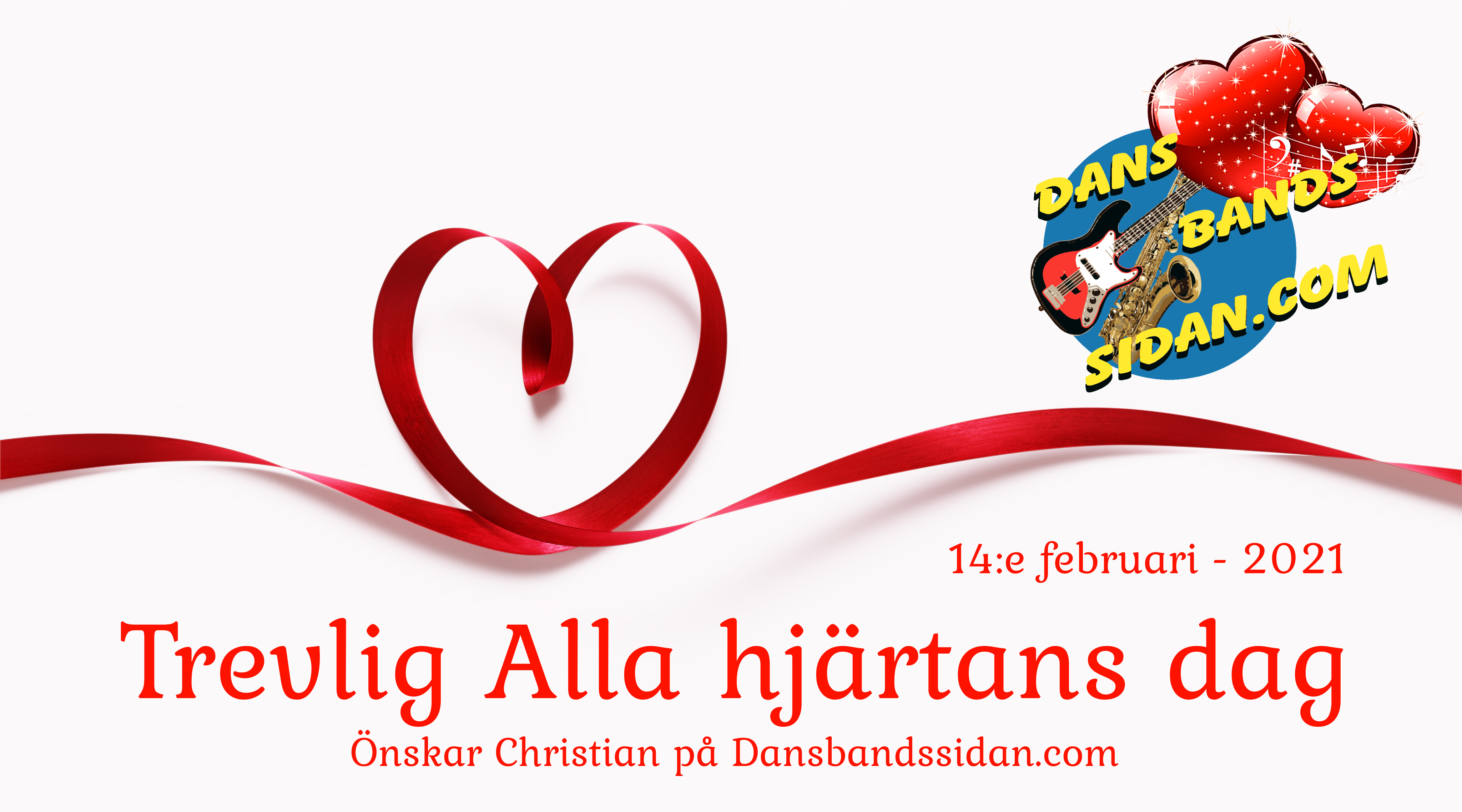 Trevlig Alla hjärtans dag önskar Dansbandssidan.com