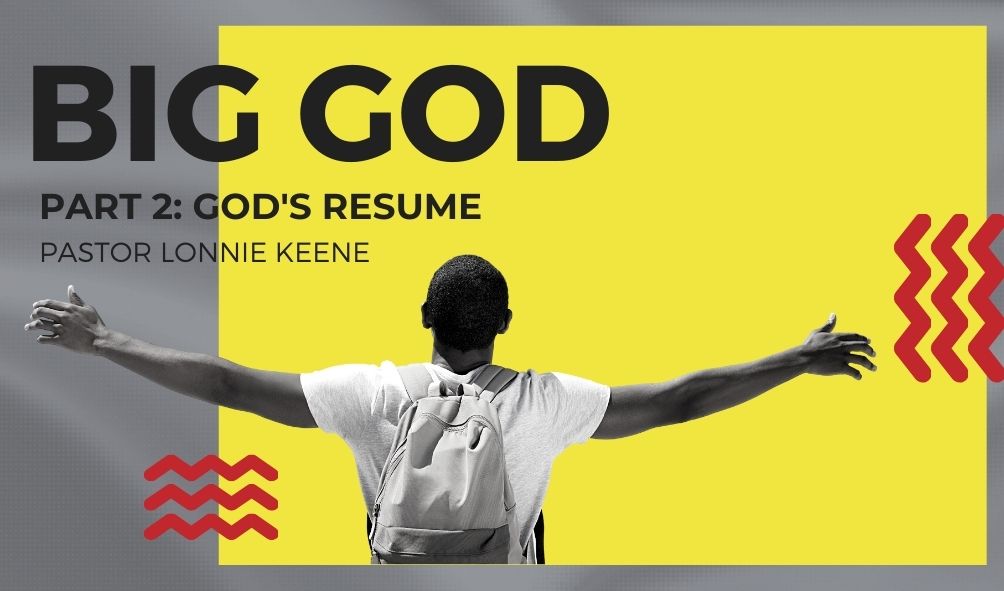 Part 2: God's Resume