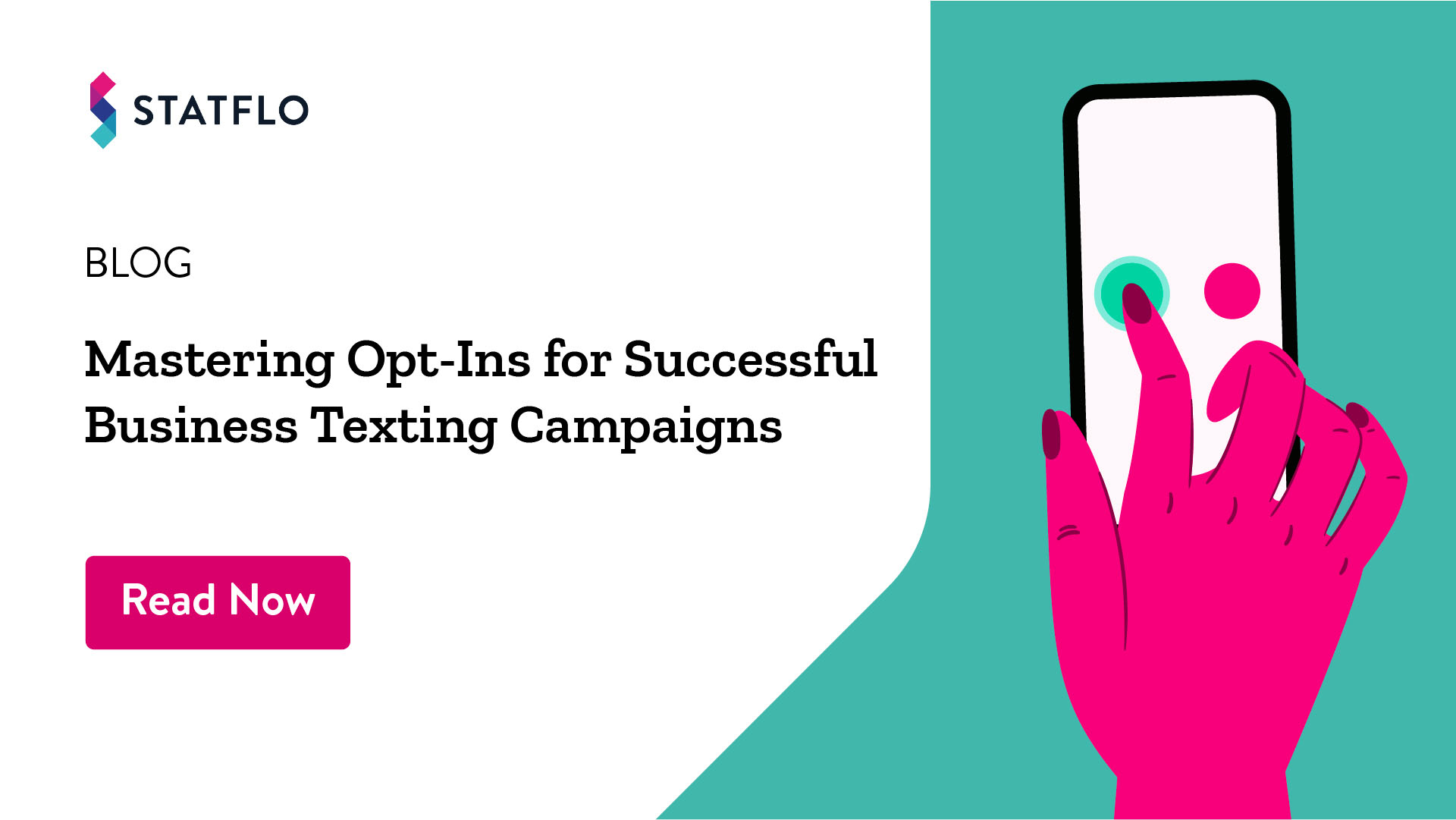 Mastering opt-ins for successful business texting campaigns