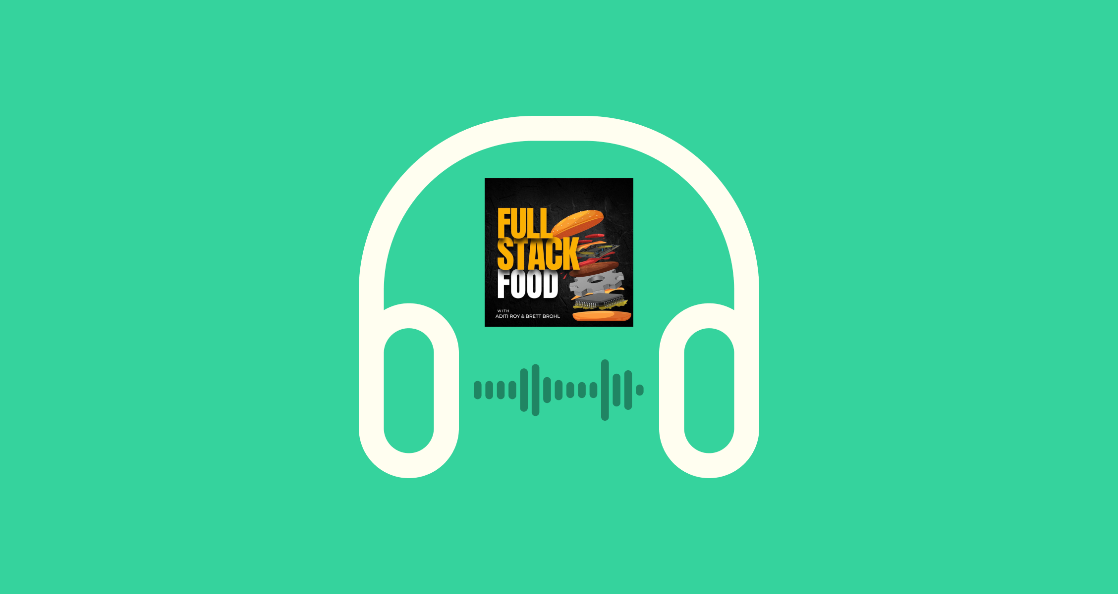 Podcast: Full Stack Food | Dispense Blog