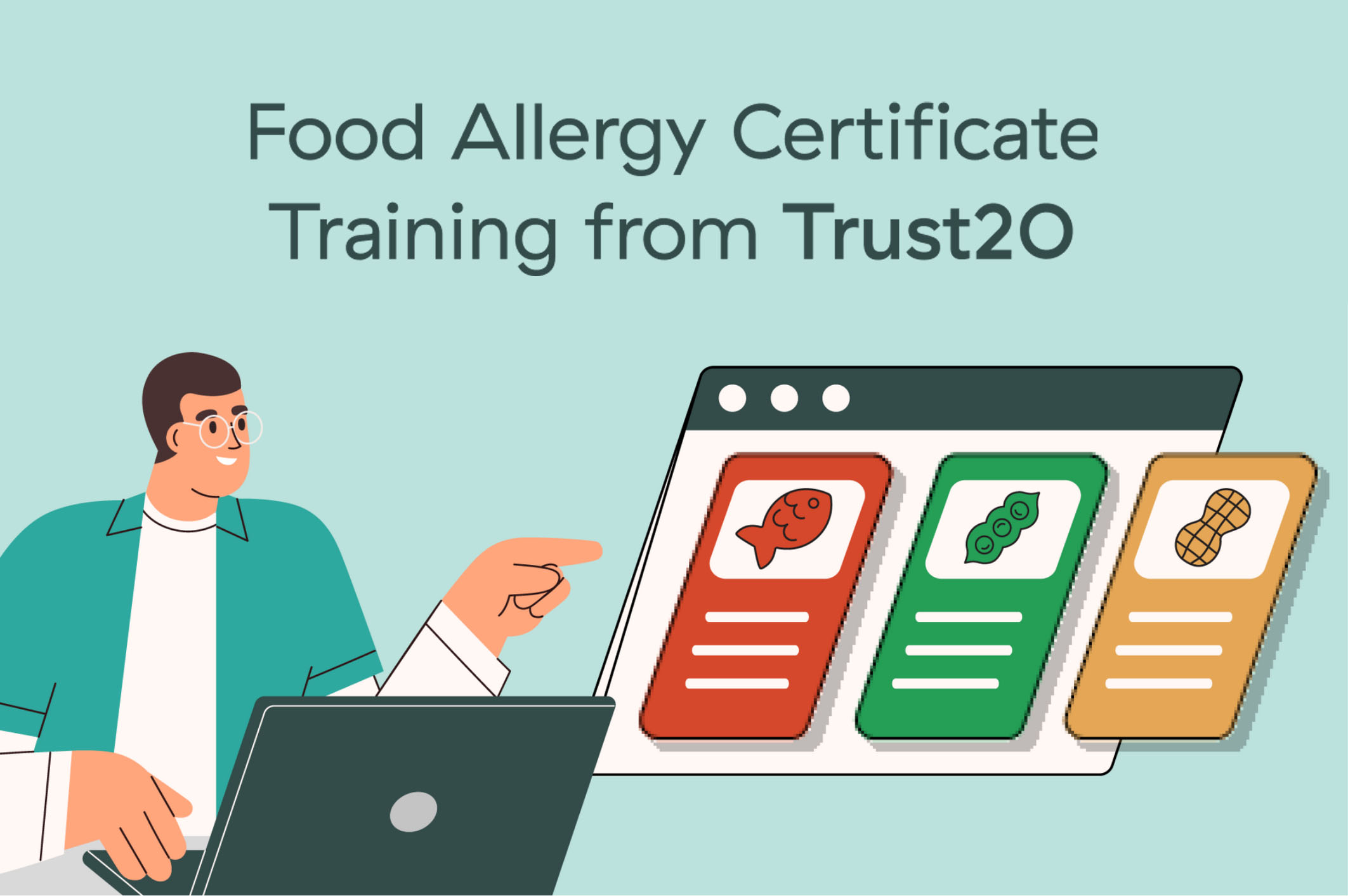 Take Trust20's Food Allergy Certificate Training Today | Trust20 Blog