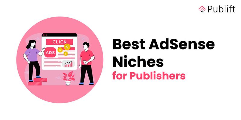 15 Best AdSense Niches for Publishers in 2023