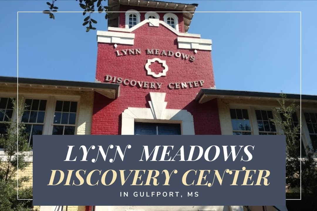 Lynn Meadows Discovery Center In Gulfport MS Lynn Meadows Discovery Center In Gulfport MS